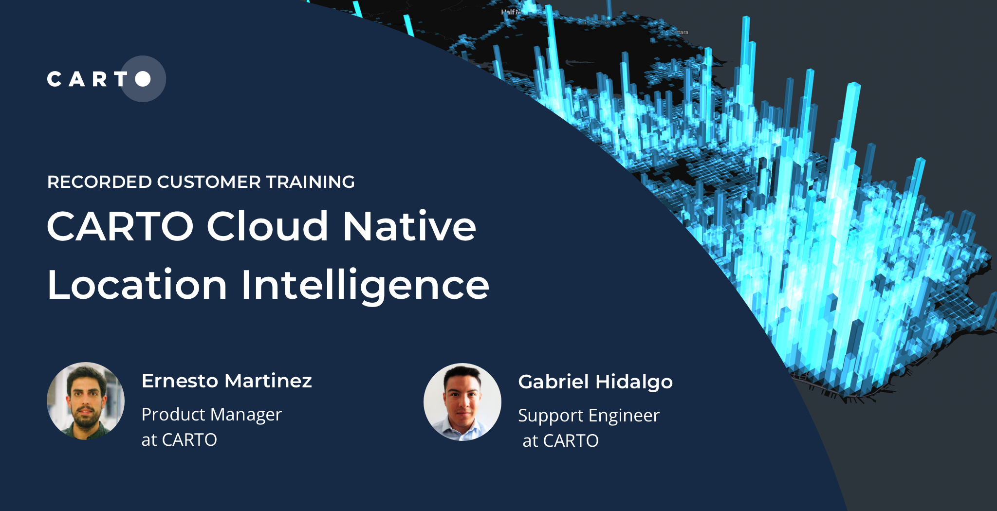 Quick Start Customer Training: CARTO Location Intelligence Platform